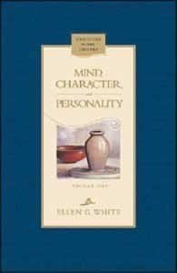 Mind, Character, and Personality (Vols. 1 & 2 Set): Ellen G. White ...