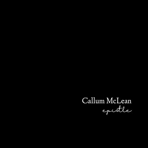 Play Epistle by Callum McLean on Amazon Music