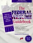 Federal Resume Guidebook: A Step-By-Step Guidebook for Writing a ...
