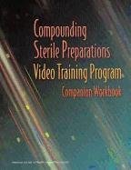 Compounding Sterile Preparations Video Training: 9781585281152 ...