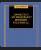 Connecticut Law Enforcement Handbook 2022 Edition: Blue360 ...