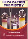 Separation Chemistry: R. P. Budhiraja: 9788122428056: Amazon.com: Books