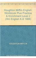 English, Grade 2 Workbook Plus Practice & Enrichment: Houghton Mifflin English (Hm English K-8 ...