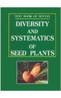 Buy A Textbook of Botany: Diversity and Systematics of Seed Plants Book ...