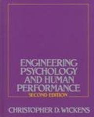 Engineering Psychology and Human Performance: Christopher D. Wickens ...