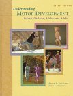 Buy Understanding Motor Development: Infants, Children, Adolescents ...