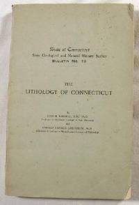 The Lithology of Connecticut. State of Connecticut State Geological and ...