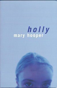 Holly : Hooper, Mary: Amazon.co.uk: Books