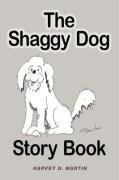 The Shaggy Dog Story Book: Martin, Harvey: 9781598589320: Amazon.com: Books