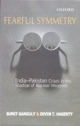 Fearful Symmetry: India Pakistan Crises In The Shadow Of Nuclear ...