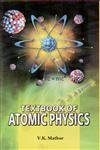 Textbook of Atomic Physics: V K Mathur: 9788184114393: Amazon.com: Books