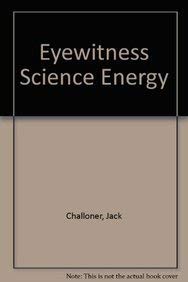 Energy (Eyewitness Science): 9780751310146: Amazon.com: Books