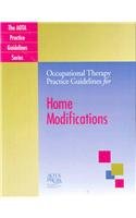 Occupational Therapy Practice Guidelines for Home Modifications (The ...