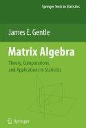 Matrix Algebra: Harry R. Collier: 9780387518046: Amazon.com: Books