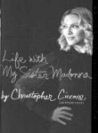 Life with My Sister Madonna: Amazon.co.uk: Christopher Ciccone ...