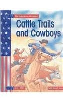 Cattle Trails and Cowboys (The American Adventure): Isaacs, Sally ...