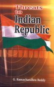 Threats to Indian Republic: G Ramachandhra Reddy: 9788131301579: Amazon ...