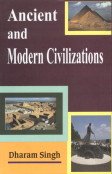 Ancient and Modern Civilizations: Singh, D.: 9788189913571: Amazon.com ...