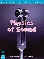 FOSS Science Stories - Physics of Sound Grade 3-4 by Lawrence Hall of ...