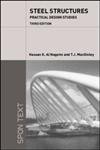 Steel Structures: Practical Design Studies, Third Edition: Nageim ...