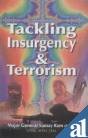 Buy Tackling Insurgency and Terrorism Book Online at Low Prices in ...