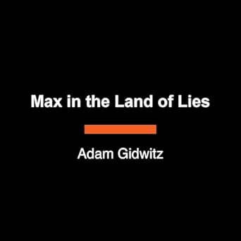 Amazon.com: Max in the Land of Lies: A Tale of World War II (Operation ...