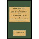 Introduction to Criminal Evidence and Court Procedure: Julian R. Hanley ...