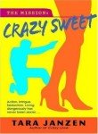 [(Crazy Sweet)] [by: Tara Janzen] : Tara Janzen: Amazon.es: Libros