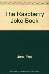 The Raspberry Joke Book: Jam, Ena: 9780340558829: Amazon.com: Books