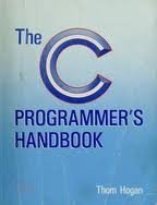 The C Programmer's Handbook: Hogan, Thom: 9780893033651: Amazon.com: Books