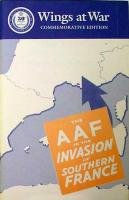 Wings at War - Commemorative Edition - the AAF in the Invasion of ...