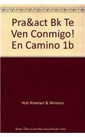 Amazon.com: Pra&act Bk Te Ven Conmigo! En Camino 1b: 9780030524721 ...