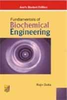 Fundamentals of Biochemical Engineering: Amazon.co.uk: Dutta Dr. Rajiv ...