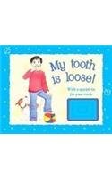 My tooth is Loose (Tooth Books): Nicholson, Sue, Mazille, Capucine ...