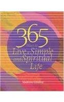 Buy 365 Ways to a Simple Spiritual Life Book Online at Low Prices in ...