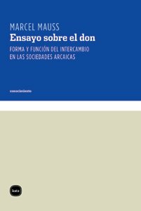 ENSAYO SOBRE EL DON (Spanish Edition) : Mauss, Marcel: Amazon.com.mx ...