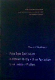 Polya Type Distributions in Renewal Theory: With an Applicaiton to an ...