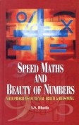 Buy Speed Maths and Beauty of Numbers: With Problems on Mental Ability ...