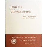 Notebook of a Cherokee shaman (Smithsonian contributions to ...