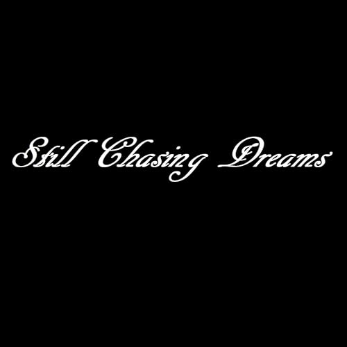 Écouter Still Chasing Dreams par CreaTivity sur Amazon Music Unlimited