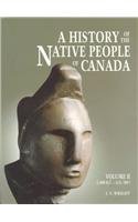 A history of the Native people of Canada: Wright, J. V: 9780660159522 ...