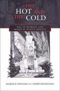 The Hot and the Cold: Ills of Humans and Maize in Native Mexico : Bain ...