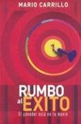 Rumbo Al Exito / The Road to Success: El Ganador Esta En Tu Mente ...