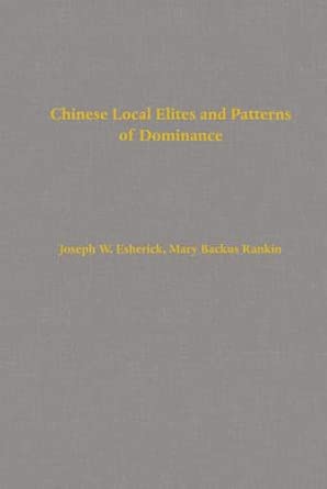 Amazon.com: Chinese Local Elites and Patterns of Dominance (Studies on ...