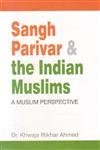 Buy Sangh Parivar And The Indian Muslims: A Muslim Perspective Book ...