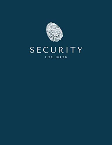 Security Log Book: Security Incident Report Book, Security Log Book ...