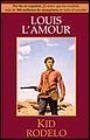 Kid Rodelo (Spanish Edition): L'Amour, Louis, Lamamie De Clairac ...