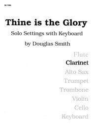 Thine Is The Glory Clarinet - Cl - Songbook: Douglas Smith: Amazon.com ...