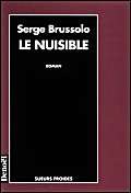 LE NUISIBLE : BRUSSOLO,SERGE: Amazon.ca: Books