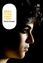 Heka Un Viaje Magico A Egipto: Núria Pradas: 9788483432235: Books ...